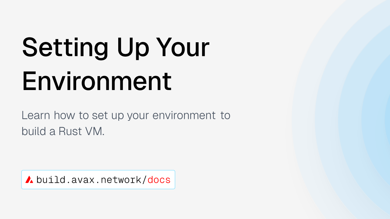 Setting Up Your Environment | Avalanche Builder Hub